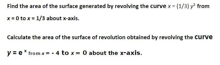 Solved Find the area of the surface generated by revolving | Chegg.com