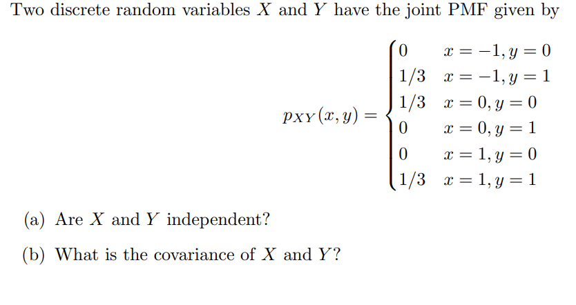 Solved Two discrete random variables X and Y have the joint | Chegg.com