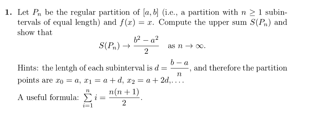 Solved 1. Let Pn be the regular partition of [a, b] (i.e., a | Chegg.com