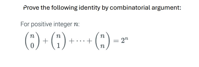 Solved Prove the following identity by combinatorial | Chegg.com