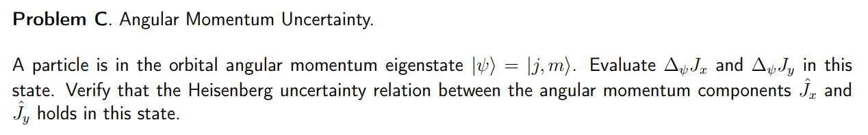 Solved Problem C. Angular Momentum Uncertainty. A particle | Chegg.com