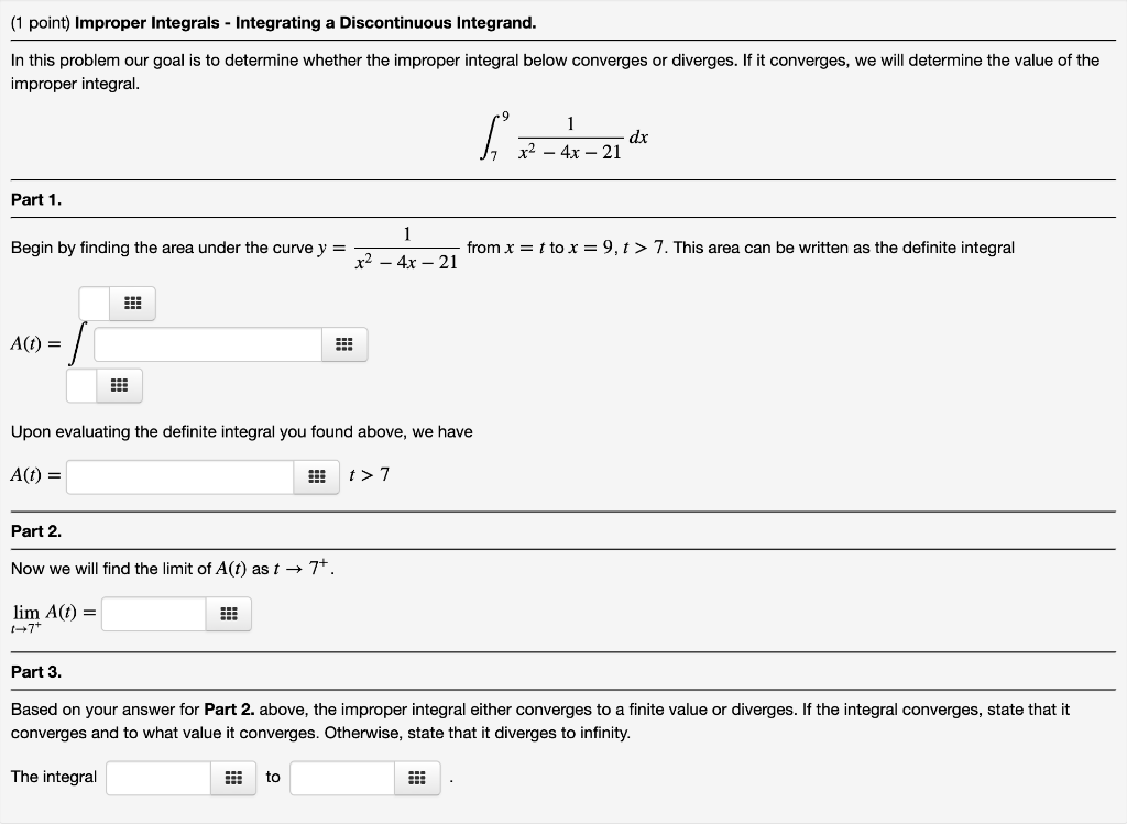 Solved (1 point) Improper Integrals - Integrating a | Chegg.com