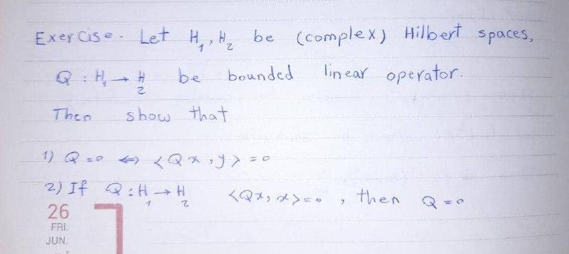 Exercise. Let H,,Hy be complex) Hilbert spaces, ( , | Chegg.com
