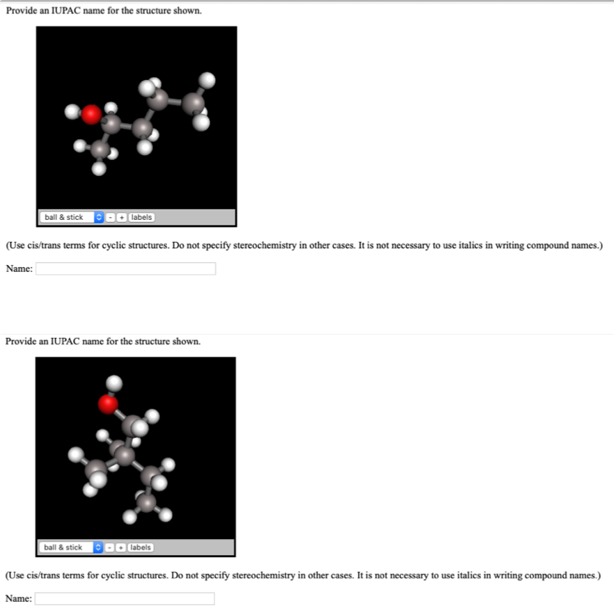 Solved Provide an IUPAC name for the structure shown. ball & | Chegg.com
