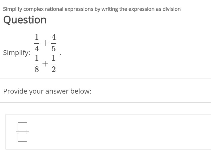 Solved Simplify complex rational expressions by writing the | Chegg.com