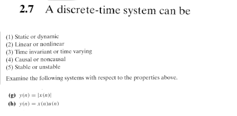 Solved 2 7 A Discrete Time System Can Be 1 Static Or