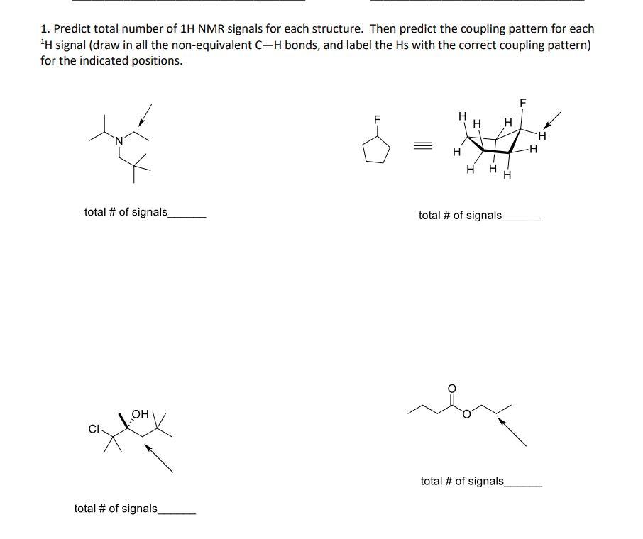 Solved 1. Predict total number of 1H NMR signals for each | Chegg.com