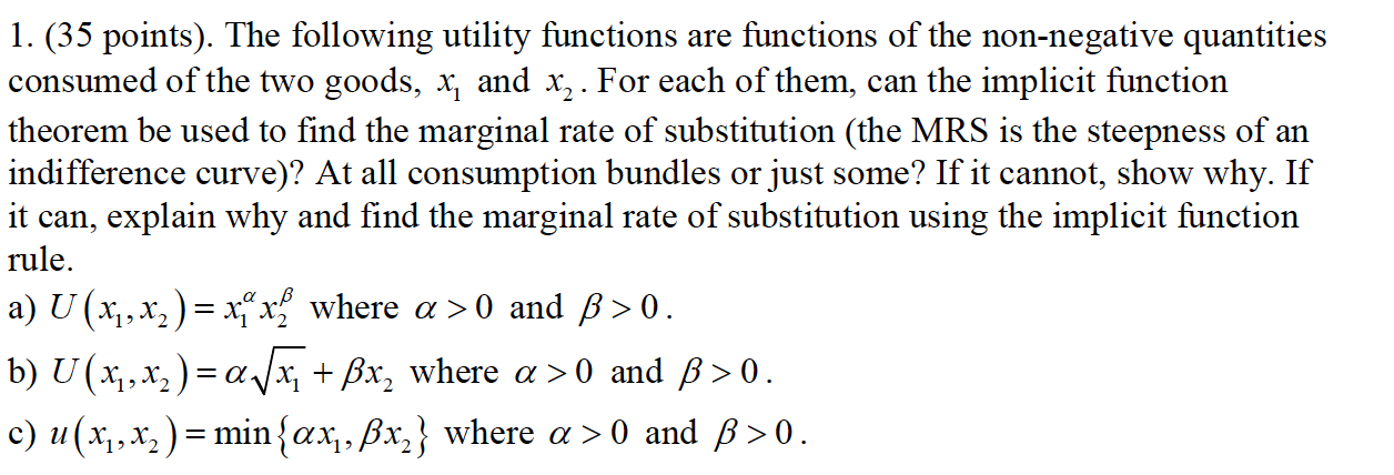 Solved 1. (35 points). The following utility functions are | Chegg.com