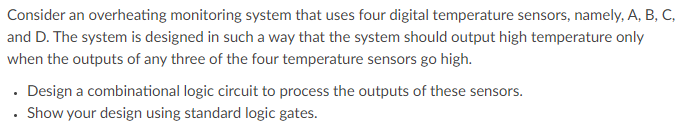 Solved Consider an overheating monitoring system that uses | Chegg.com