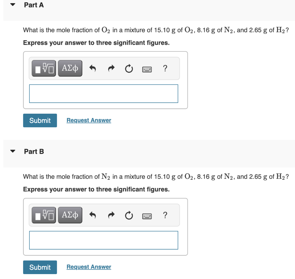 Solved What is the mole fraction of O2 in a mixture of 15.10 | Chegg.com