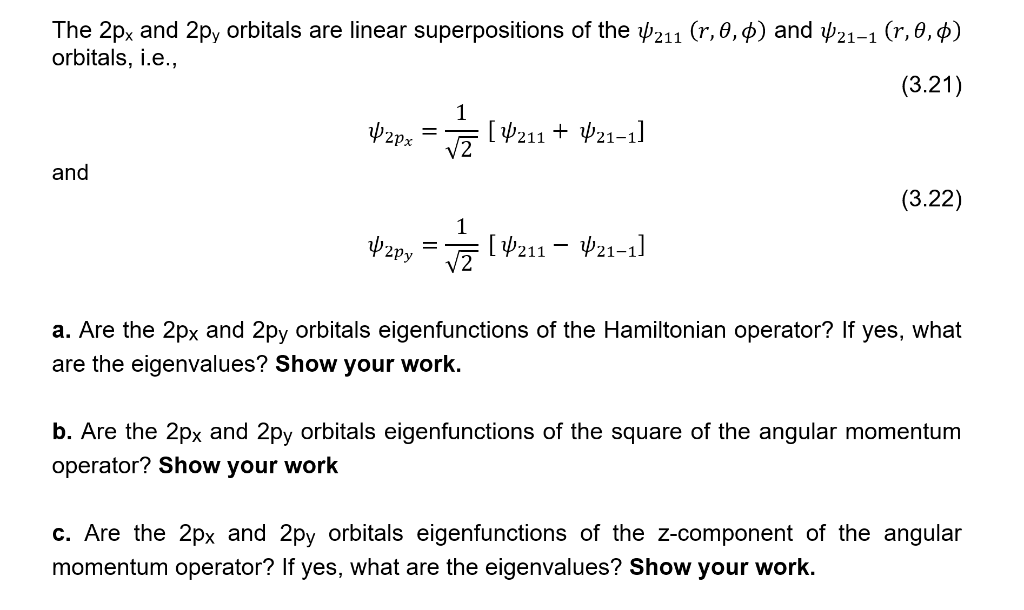 Solved The 2px and 2py orbitals are linear superpositions of | Chegg.com