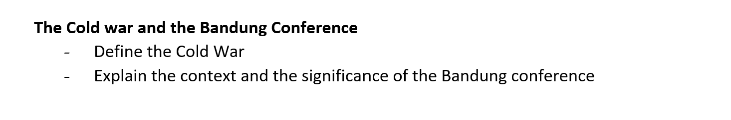 Solved The Cold war and the Bandung Conference Define the | Chegg.com