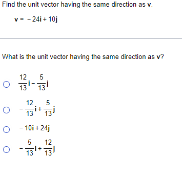 Solved Find the unit vector having the same direction as v. | Chegg.com
