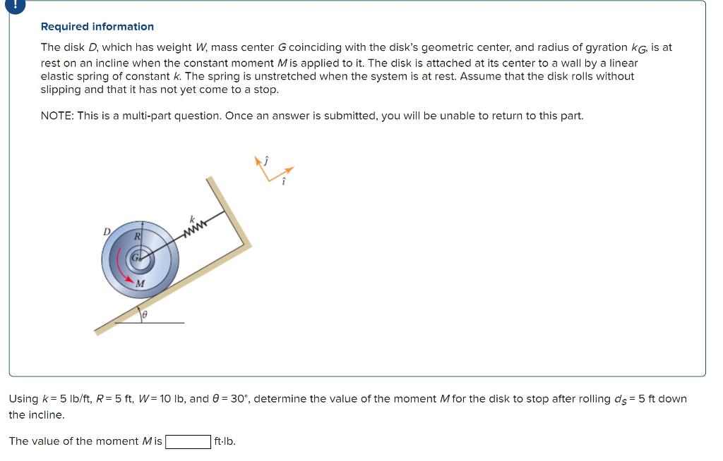 Solved Required information The disk D, which has weight W, | Chegg.com