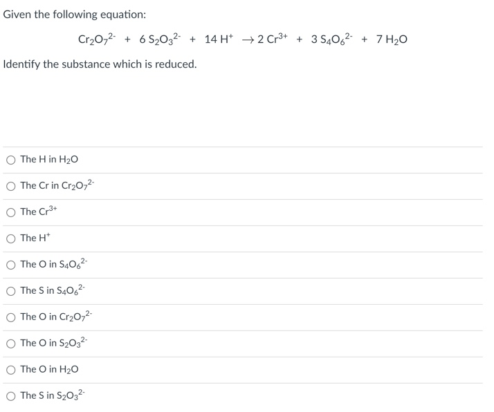 Solved Given the following equation: Cr2O72- + 6 S2032- + 14 | Chegg.com