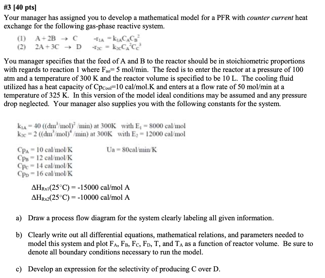 Solved #3 [40 pts] Your manager has assigned you to develop | Chegg.com