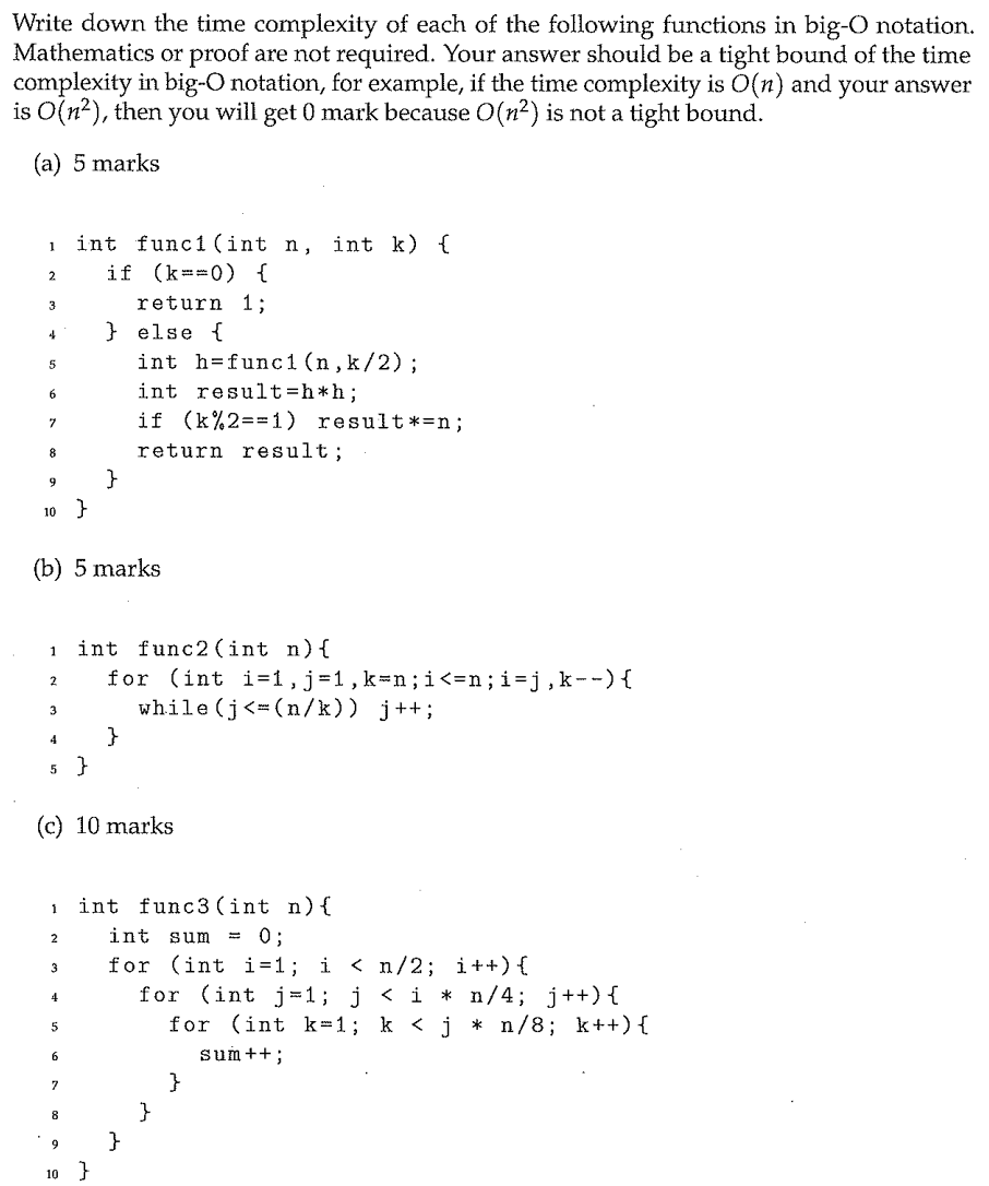 Solved Write down the time complexity of each of the | Chegg.com