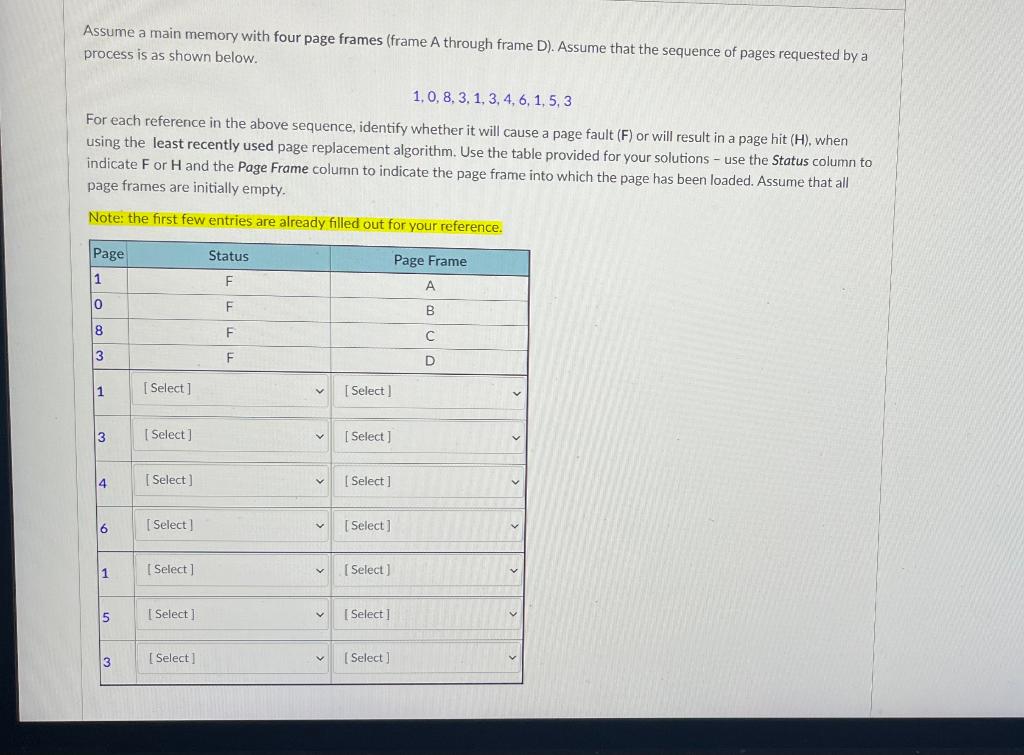 Solved Assume a main memory with four page frames (frame A | Chegg.com