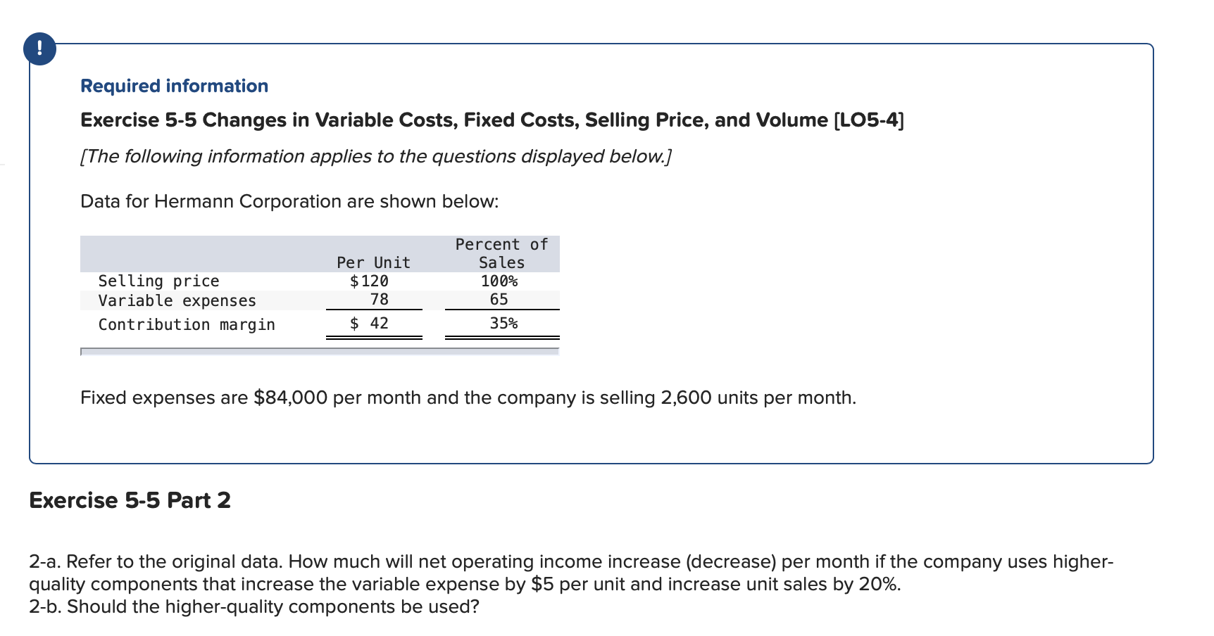 Solved Required information Exercise 5-5 Changes in Variable | Chegg.com