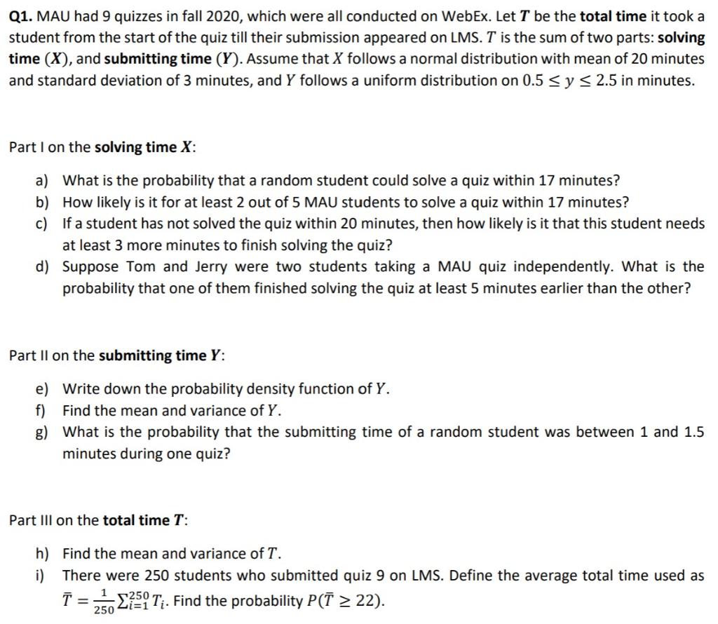Solved Q1. MAU had 9 quizzes in fall 2020, which were all | Chegg.com