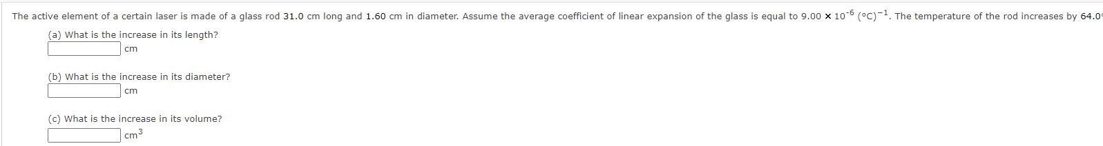 Solved (a) ﻿What is the increase in its length?cm(b) ﻿What | Chegg.com