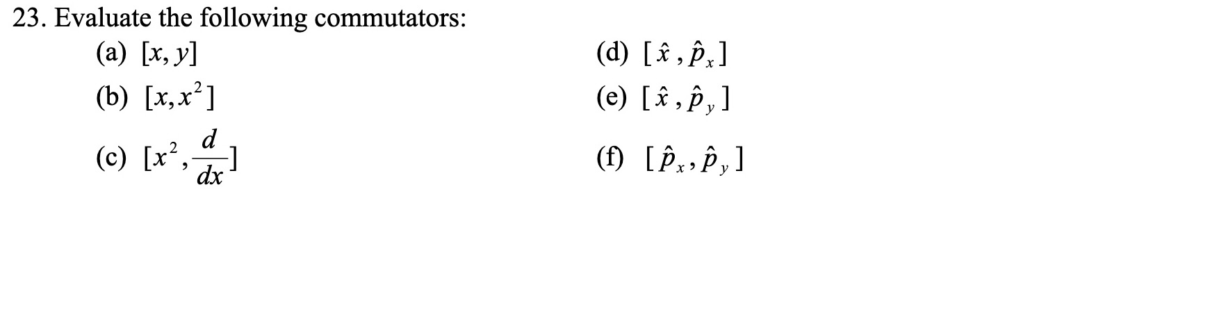 Solved Evaluate the following | Chegg.com