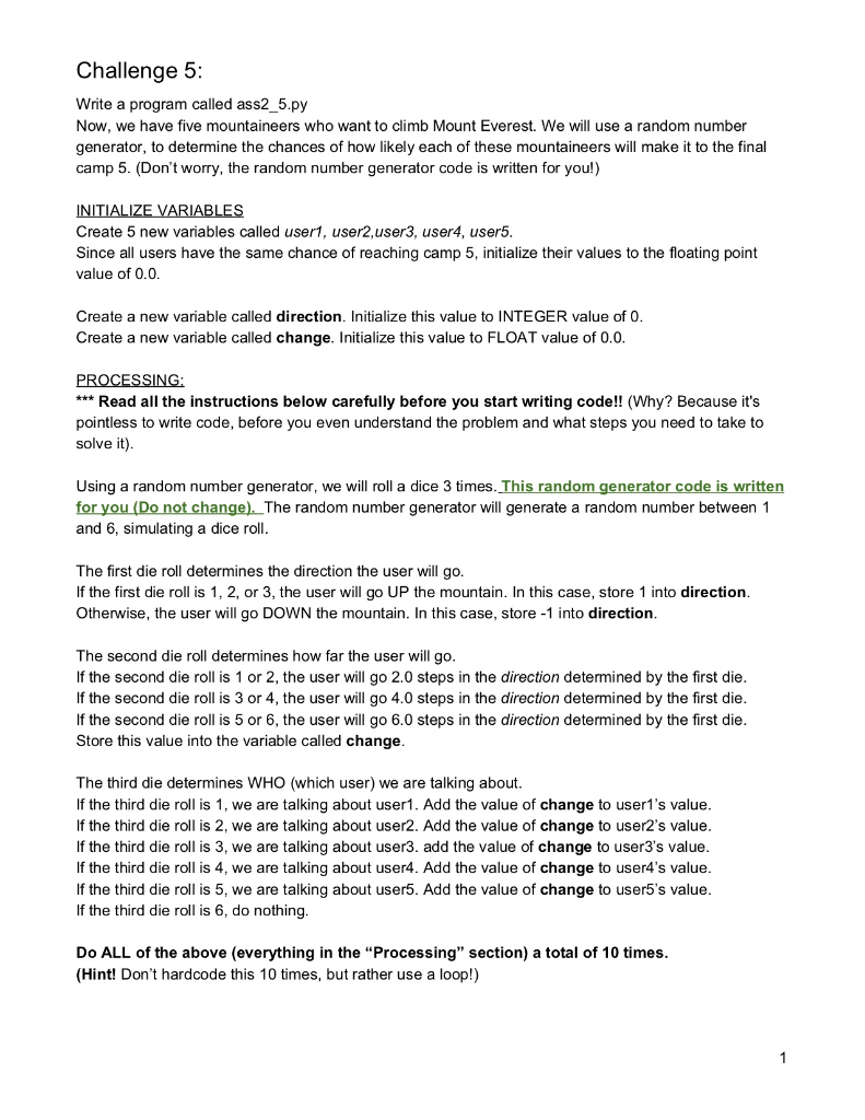 Solved Challenge 5: Write a program called ass2_5.py Now, we | Chegg.com