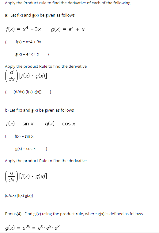 Solved Apply the Product rule to find the derivative of each | Chegg.com