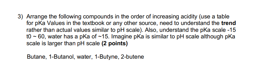 Solved 3) Arrange the following compounds in the order of | Chegg.com