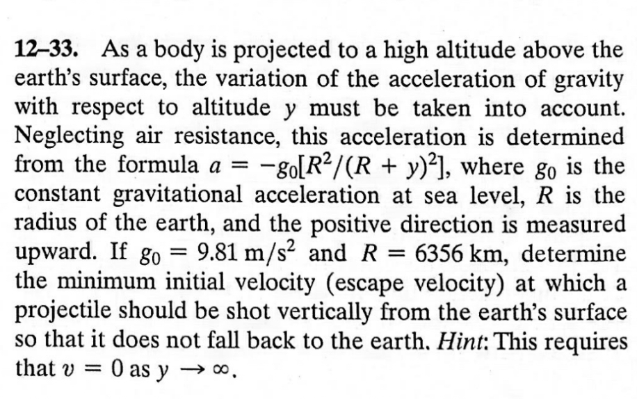 Solved 12-33. As a body is projected to a high altitude | Chegg.com