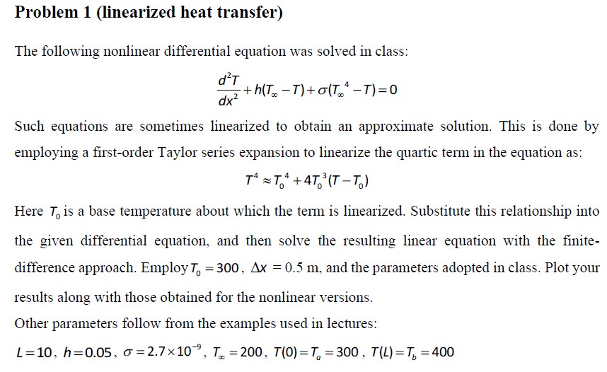 Problem 1 (linearized heat transfer) The following | Chegg.com