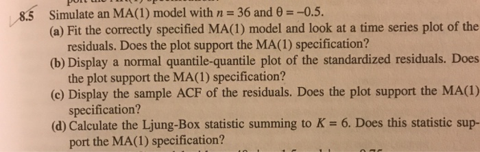 Simulate an MA(1) model with n-36 and θ =-0.5. (a) | Chegg.com