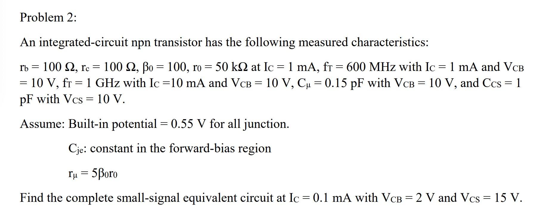 Solved Problem 2: An integrated-circuit npn transistor has | Chegg.com