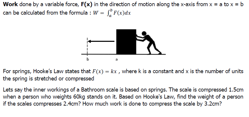 Solved Work done by a variable force, F(x) in the direction | Chegg.com