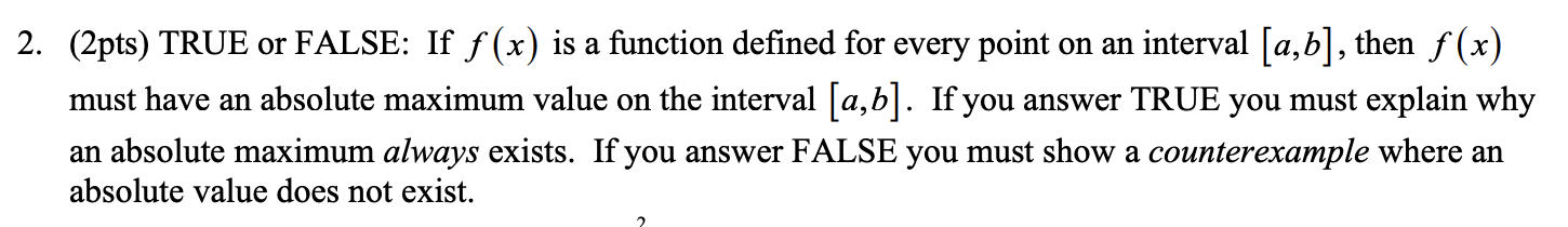 Solved 2. (2pts) TRUE or FALSE: If f(x) is a function | Chegg.com