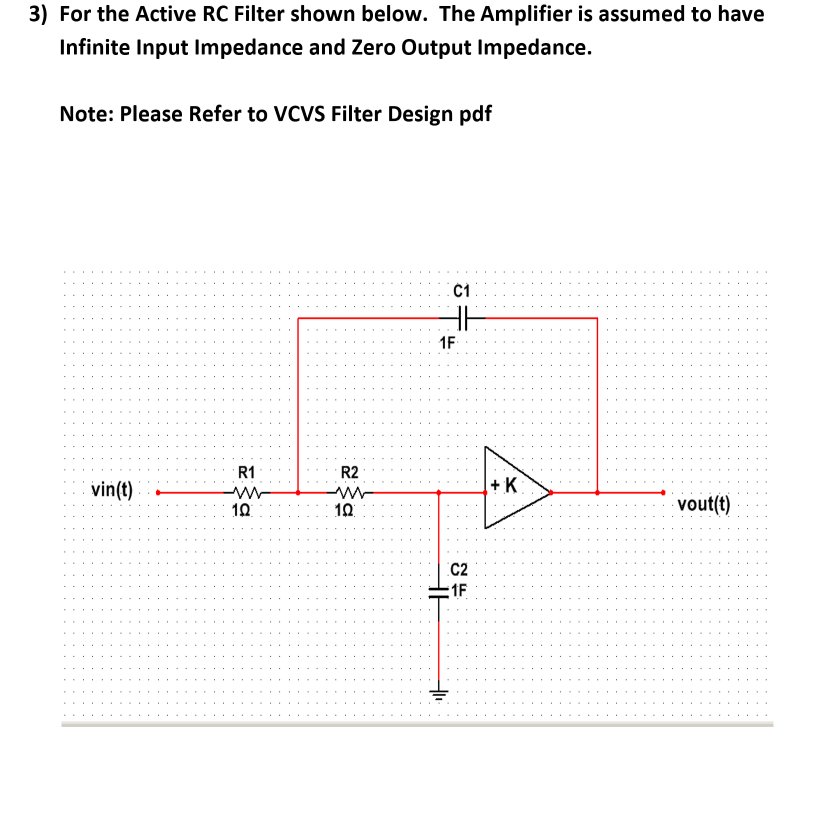 3) For the Active RC Filter shown below. The | Chegg.com