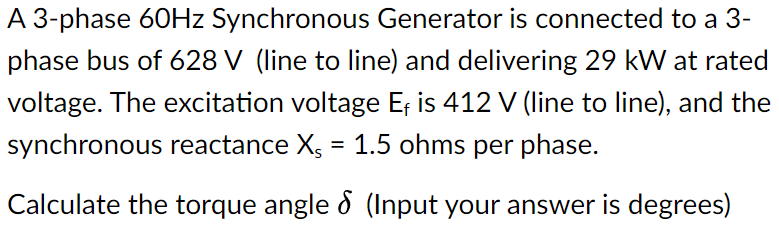 Solved A 3-phase 60 Hz Synchronous Generator is connected to | Chegg.com