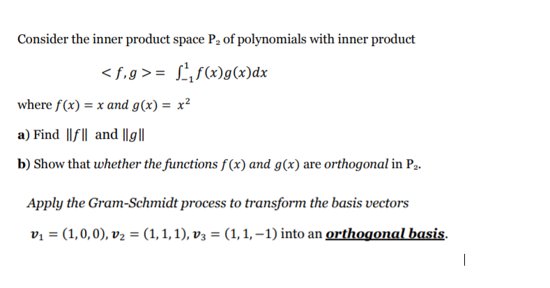 Solved Consider the inner product space P, of polynomials | Chegg.com