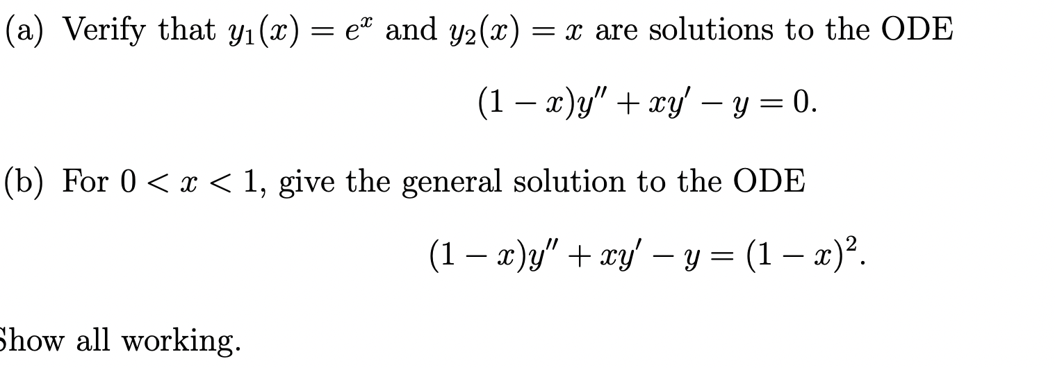 Solved (a) Verify that y1(x)=ex and y2(x)=x are solutions to | Chegg.com