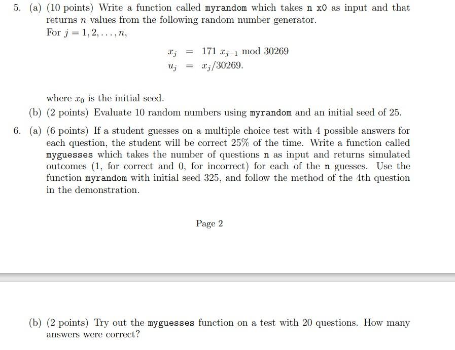 Solved 5. (a) (10 points) Write a function called myrandom | Chegg.com