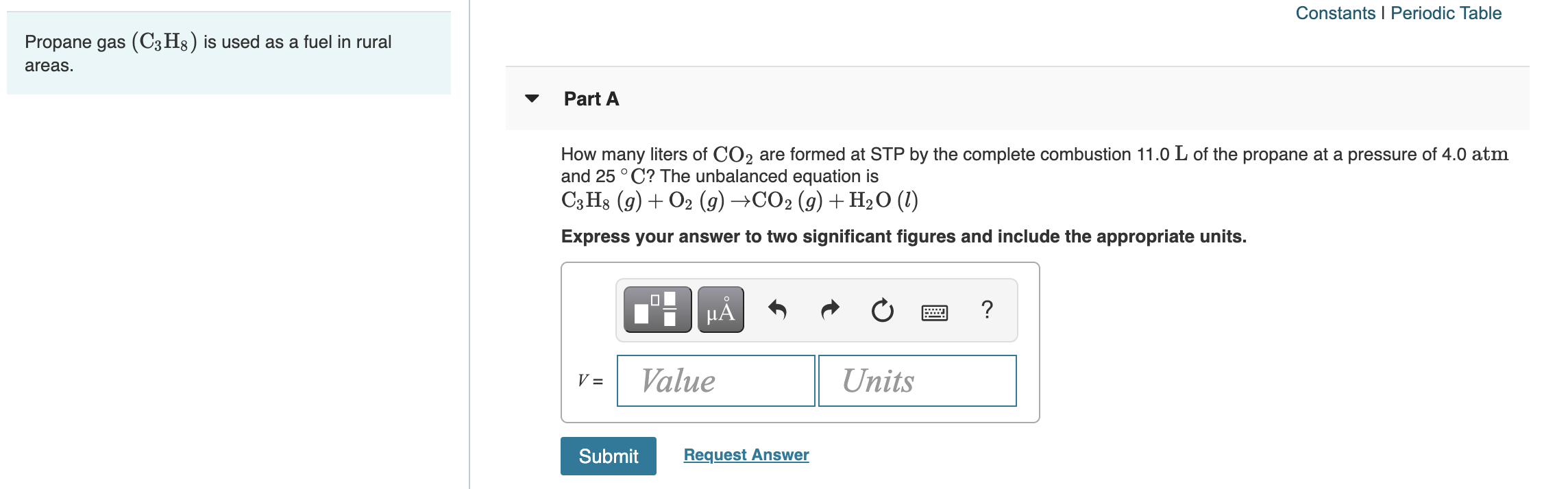 Solved Constants | Periodic Table Propane gas (C3H8) is used | Chegg.com