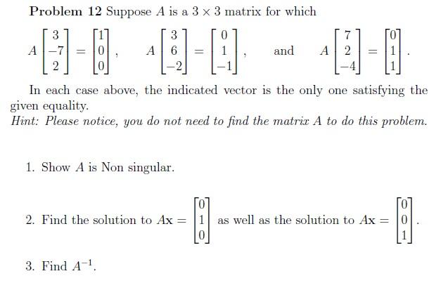 Solved Problem 12 Suppose A is a 3 x 3 matrix for which a | Chegg.com