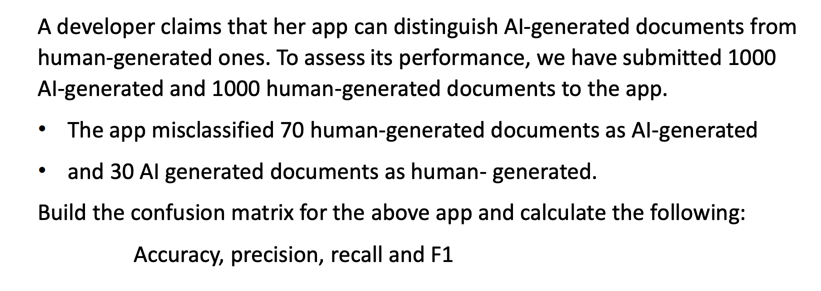 Solved A developer claims that her app can distinguish | Chegg.com