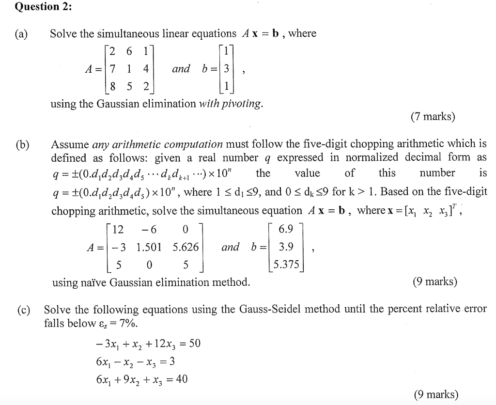 Solved Question 2: (a) Solve the simultaneous linear | Chegg.com
