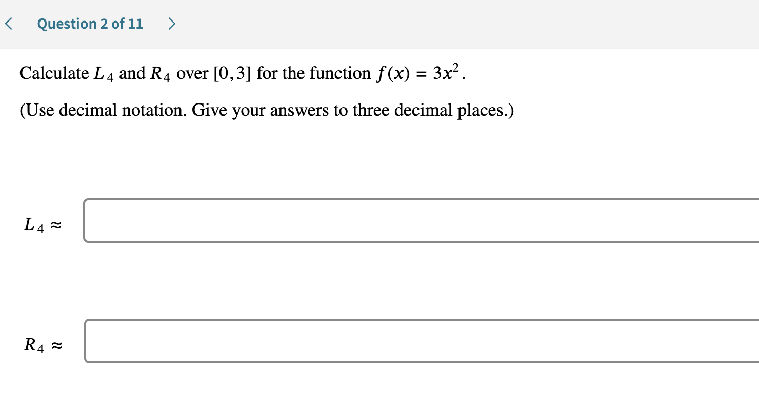 Solved Calculate L4 and R4 over [0,3] for the function | Chegg.com