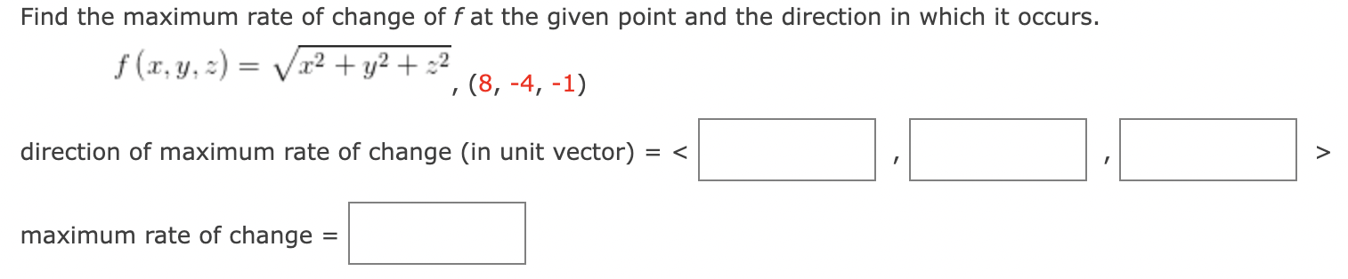 Solved Find the maximum rate of change of f at the given | Chegg.com