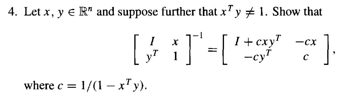 Solved 4. Let x,y∈Rn and suppose further that xTy =1. Show | Chegg.com