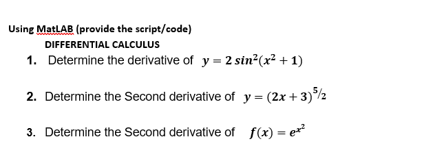 Solved Using MatLAB (provide the script/code) DIFFERENTIAL | Chegg.com