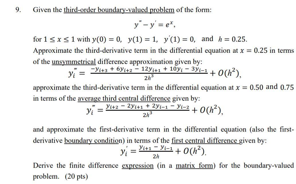 Solved 9 Given The Third Order Boundary Valued Problem Of