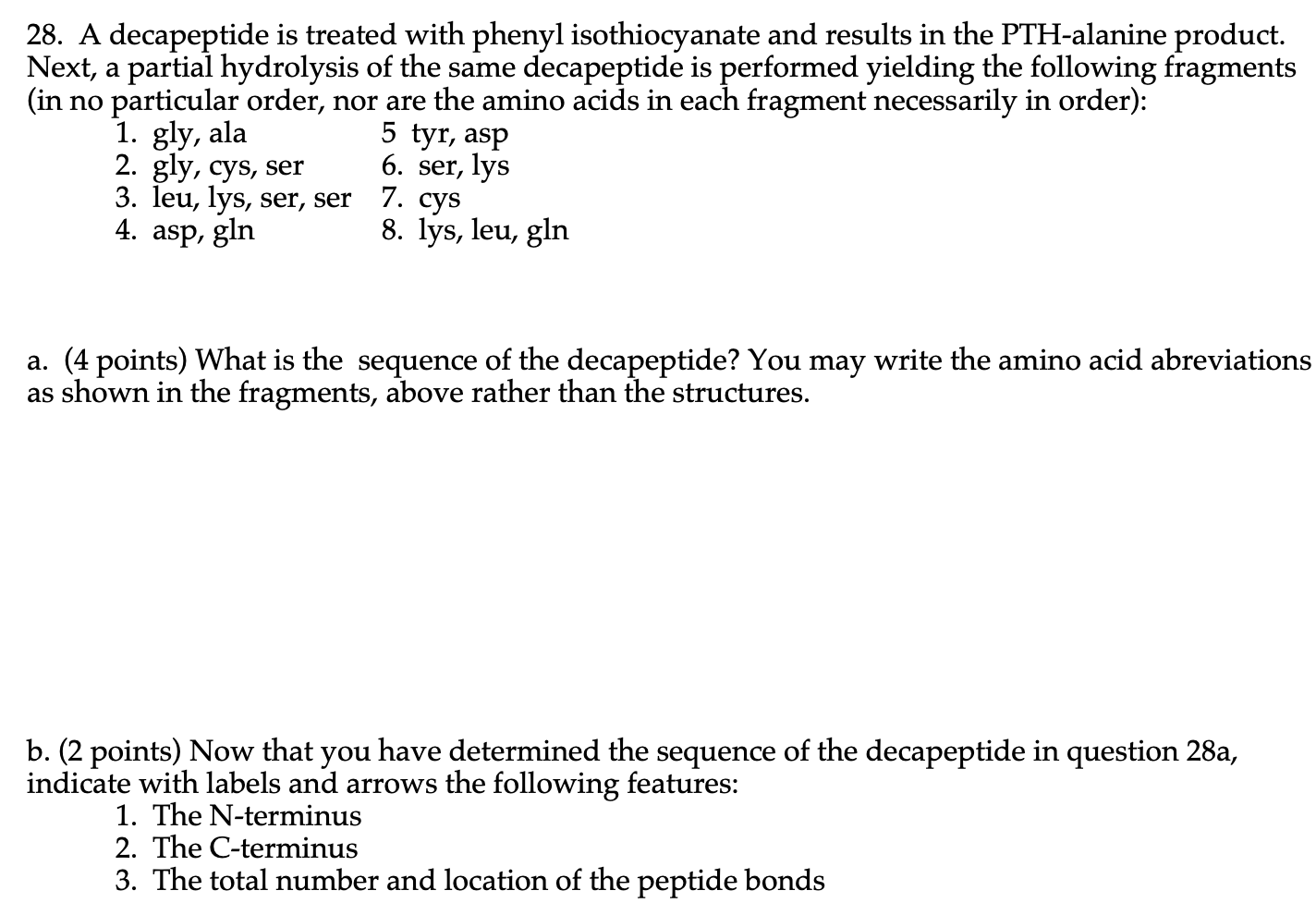 Solved 28. A decapeptide is treated with phenyl | Chegg.com